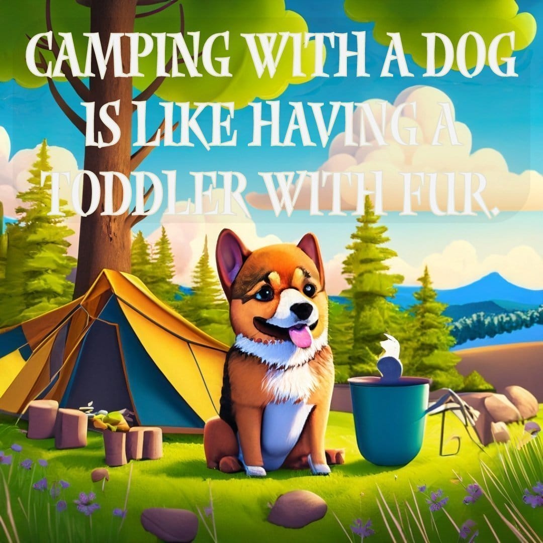 Unleash Adventure and Love: 19 Dog Camping Quotes - Wanderland Xperience